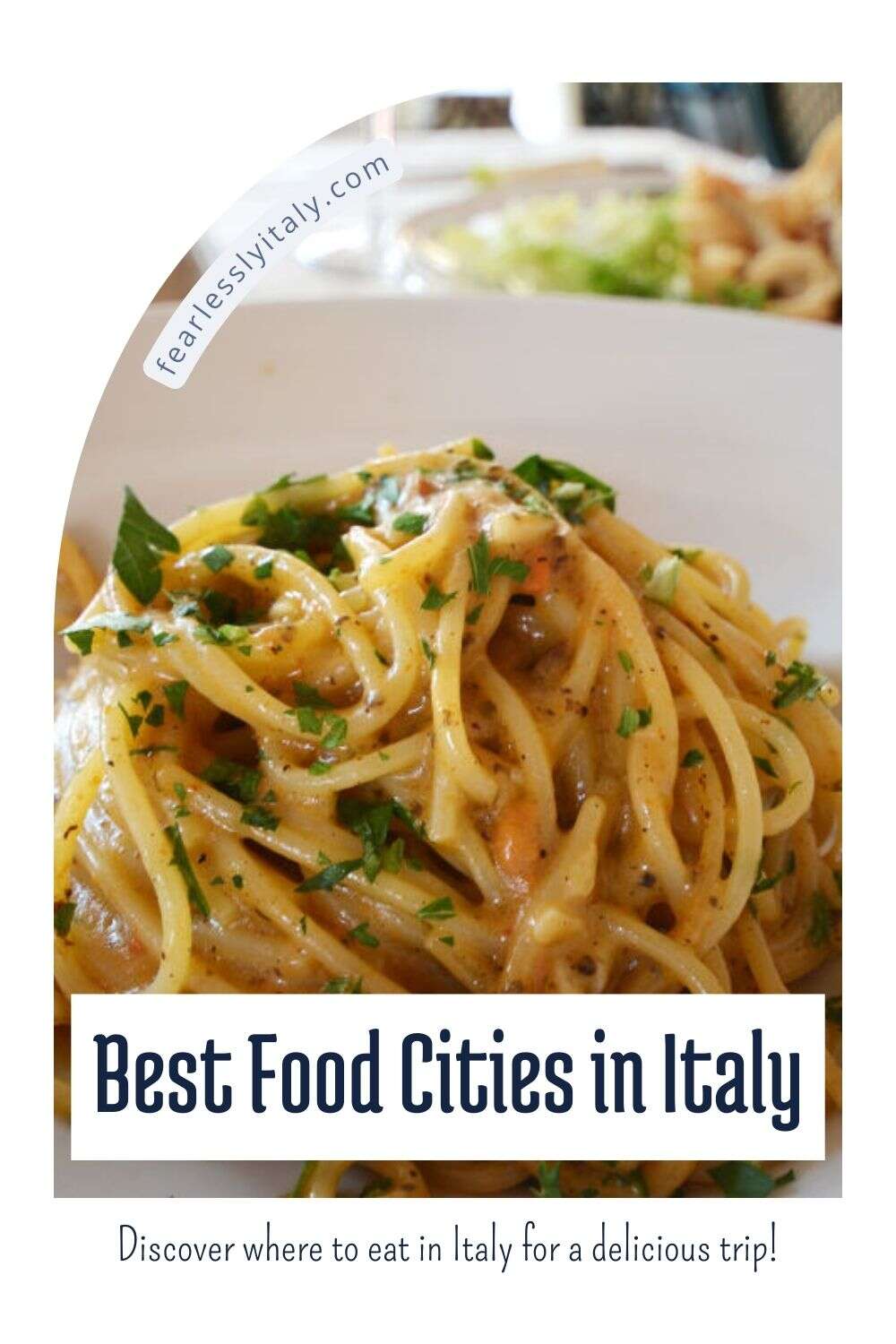 7 Best Food Cities in Italy for a Delicious Trip!