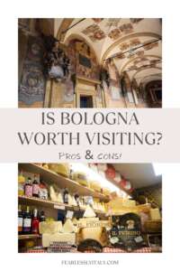 Is Bologna Worth Visiting? Pros and Cons + My Opinion